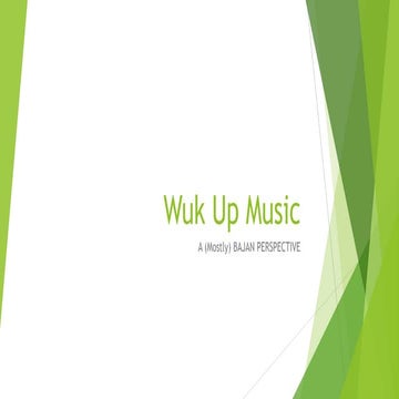 Wuk up music | PPTX | World/International Music | Music