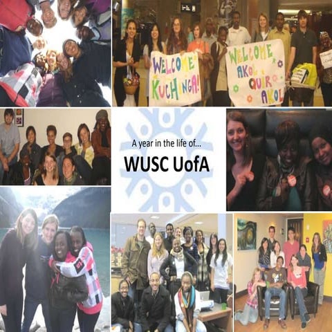 A year in the life of WUSC UofA | PPT