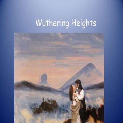 Wuthering Heights Best One yet ppt cooll | PPT
