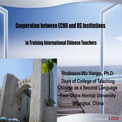 Wu Training International Chinese Teachers ECNU and US | PPT