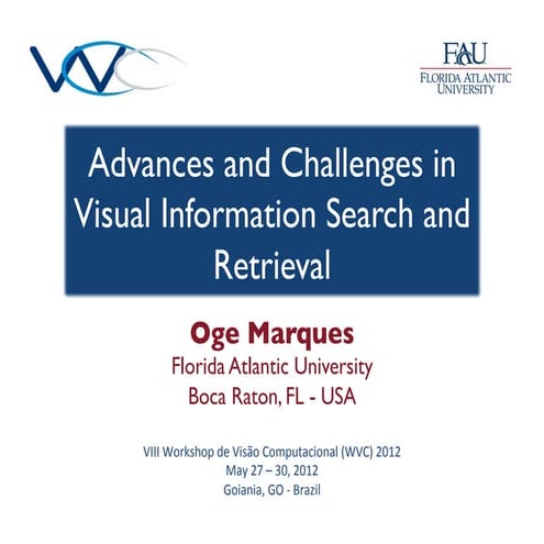 Advances and Challenges in Visual Information Search and Retrieval (WVC ...