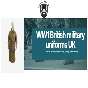 WW1 British military uniforms UK – Authentic Gear | PDF