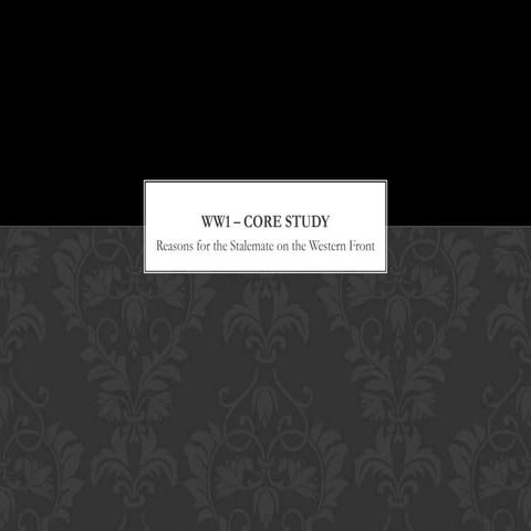 Ww1 – core study | PPT