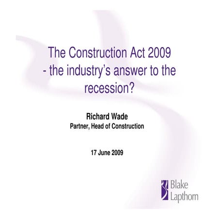 The Construction Act - answer to the recession seminar | PDF ...