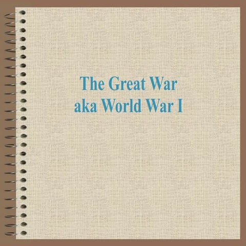 The Great War: World War One | PPT | Death, Injury, or Military ...