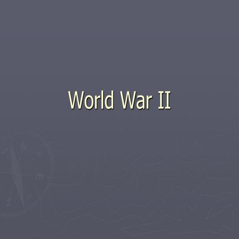 World War 2 (WWII) | PPT