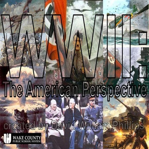 Wwii the american perspective | PPT