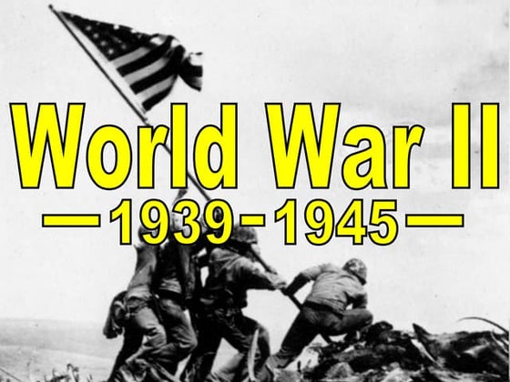 The Great World war II (ww2) | PPTX