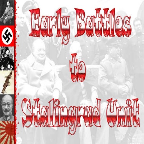 WW2: Early Battles to Stalingrad | PPTX