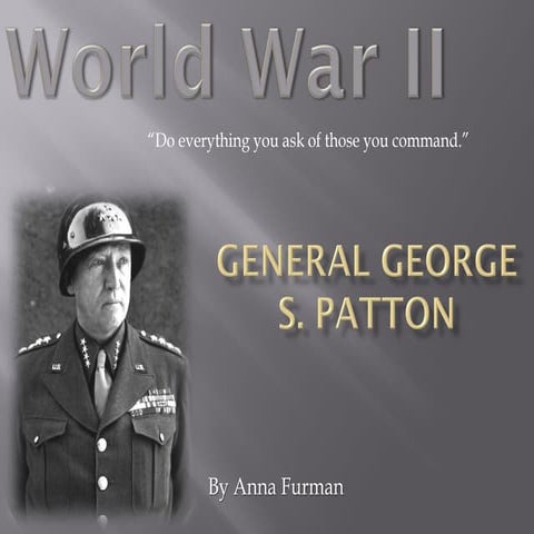 WWII project: George S. Patton | PDF