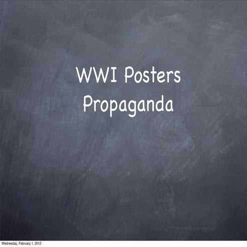 WWI Propaganda Presentation | PDF