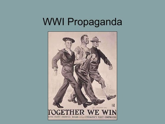WWI Propaganda Presentation | PPT