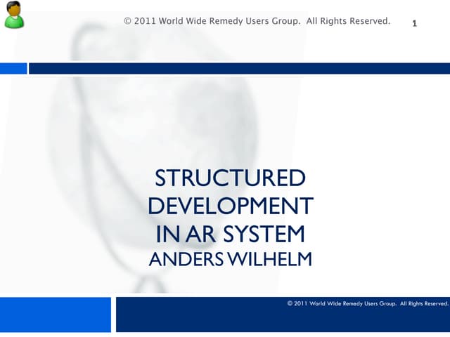Structured Development In Bmc Remedy Ar System Key