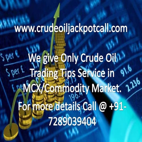Only Crude Oil Tips | PPTX