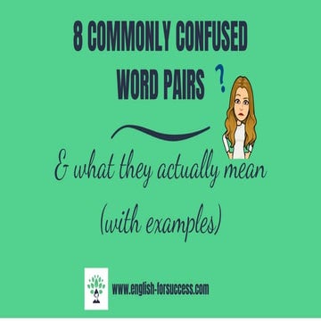 8 COMMONLY CONFUSED WORD PAIRS | PPT | Free Download