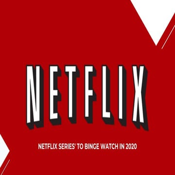 Netflix Series' to binge watch in 2020 | PPT