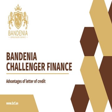 Advantages of letter of credit | Bandenia Challenger Finance | PPT