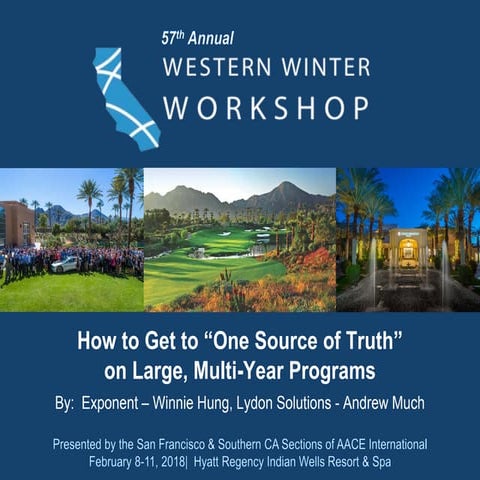 How to Get to ‘One Source of Truth’ on Large, Multi-Year Programs | PPT