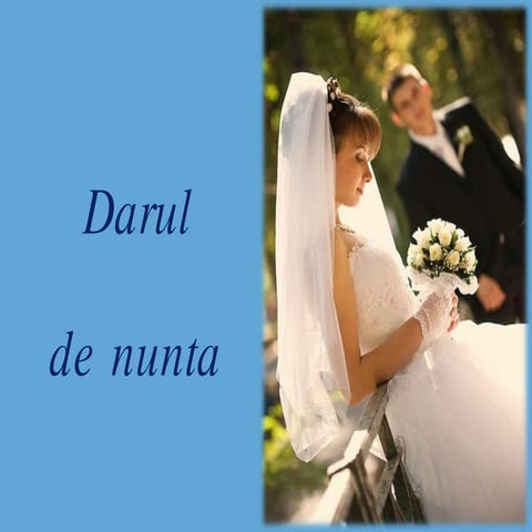 Darul de nuntă | PPS