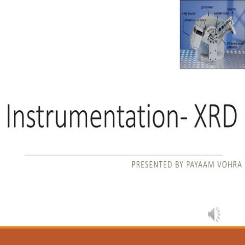 X-ray DIFFRACTION.INSTRUMENTAITON WORKING PRINCIPLE OF XRD.pptx