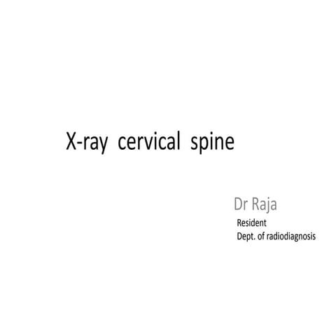Radiographic anatomy and views of c spine | PPTX