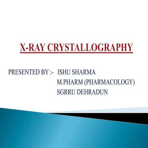 X-ray Crystallography | PPTX