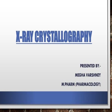 X ray crystallography | PPTX | Chemistry | Science