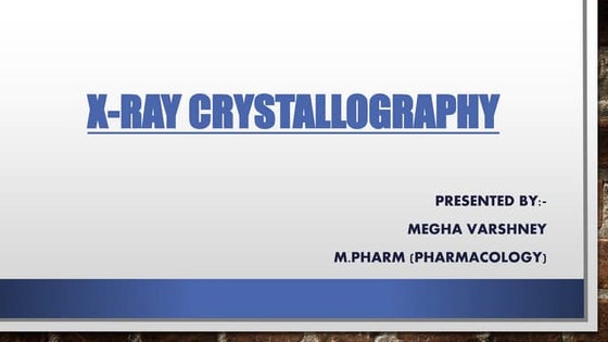 Xrd (X-ray Diffraction) presentation | PPTX | Chemistry | Science
