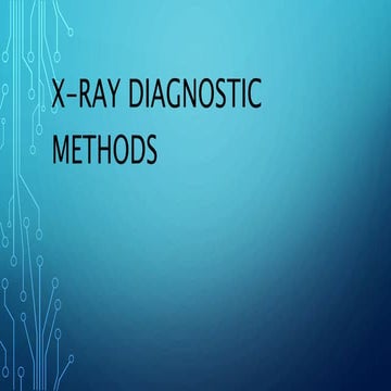 X-ray diagnostic methods.pptx