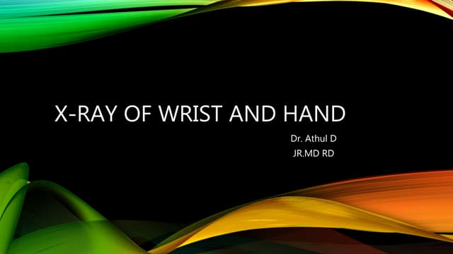 x-ray projections for wrist joint.pptx... | PPTX