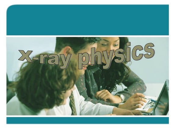 X Rays Ppt | PPT