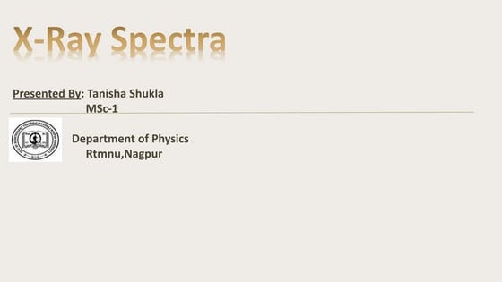 X-RAY SPECTRA | PPT