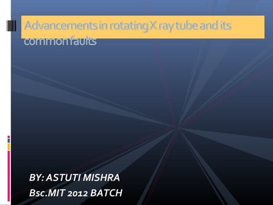 Components of X-Ray Tube | PPTX | Physics | Science