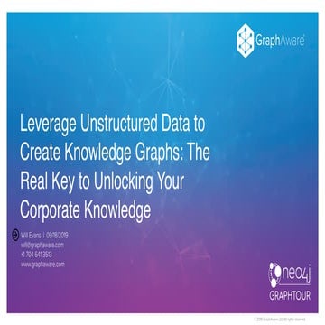 Leverage Unstructured Data to Create Knowledge Graphs: The Real Key to ...