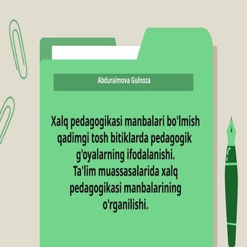 Xalq_pedagogikasi_manbalari_bo'lmish_qadimgi_tosh_bitiklarda_ped.pptx
