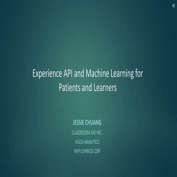 XAPI and Machine Learning for Patient / Learner | PPTX