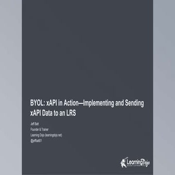xAPI in Action—Implementing and Sending xAPI Data to an LRS | PPT
