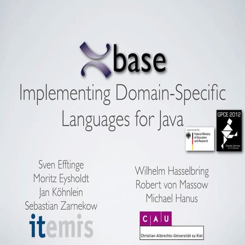 Xbase Implementing Domain Specific Languages For Java Key Programming Languages Computing