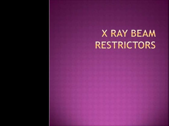 Beam restriction technique and devices.pptx
