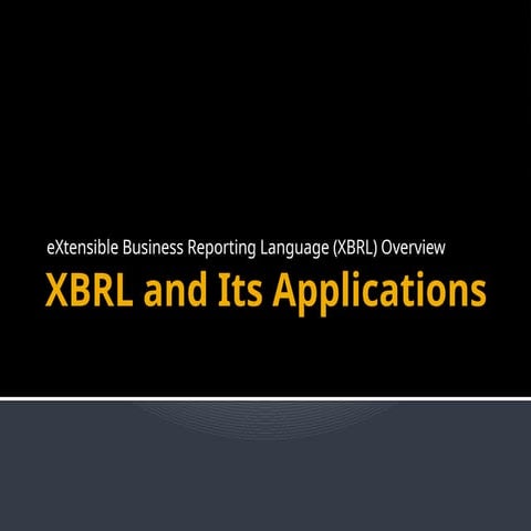 XBRL and its Applications - E Goveranance | PPT
