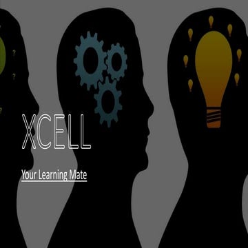 XCELL- Your Learning Mate | PDF