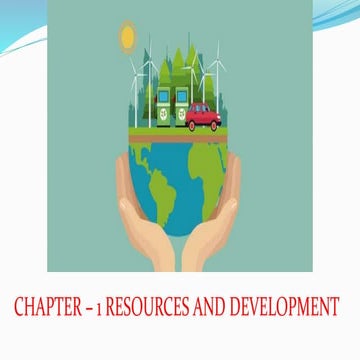 X CH 1 _RESOURCES _ DEVELOPMENT.pptx
