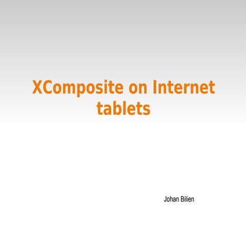 XComposite on Internet Tables | ODP | Computing | Technology & Computing