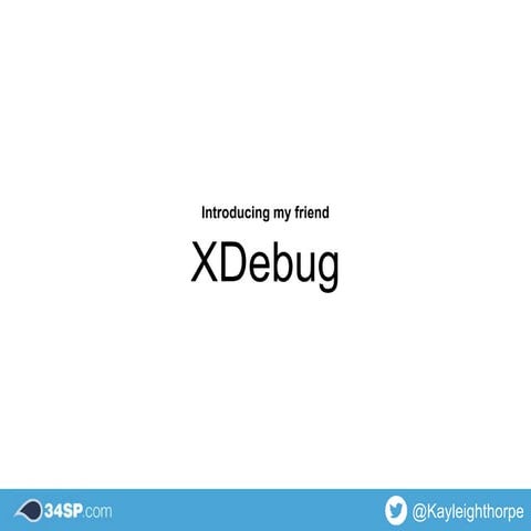 An Introduction to Xdebug for WordPress | PPT