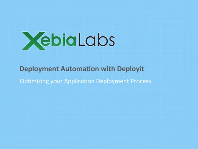 Xebialabs Demo Application Release Automation With Deployit Ppt 7522