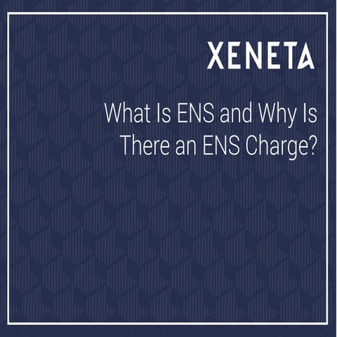 What Is ENS and Why Is There an ENS Charge? | PDF