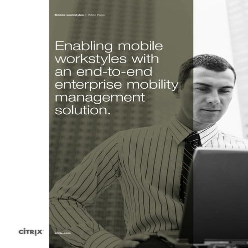 Enabling Mobile Workstyles Whitepaper With Citrix Xenmobile Pdf