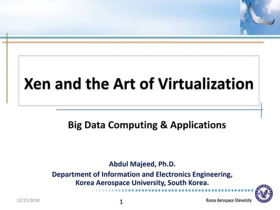 Xen And Art Of Virtualization Xen Architecture Ppt