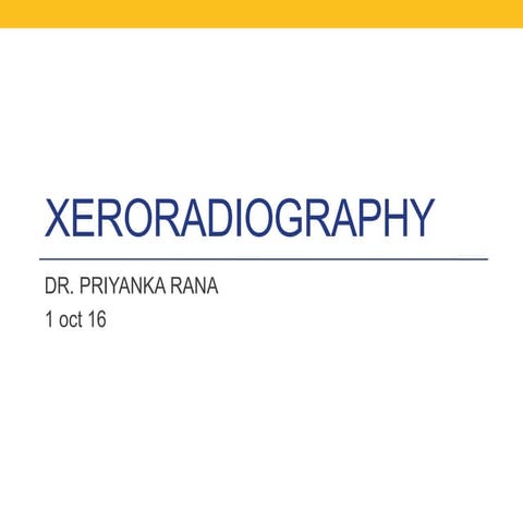 Xeroradiography | PPTX