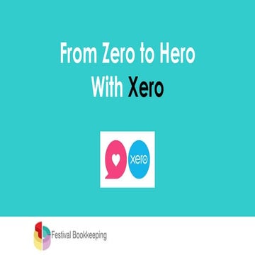 From Zero to Hero with Xero | PDF